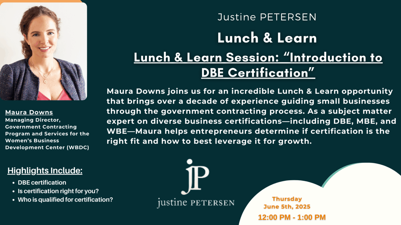 Lunch & Learn: Introduction to DBE Certification - Justine Petersen
